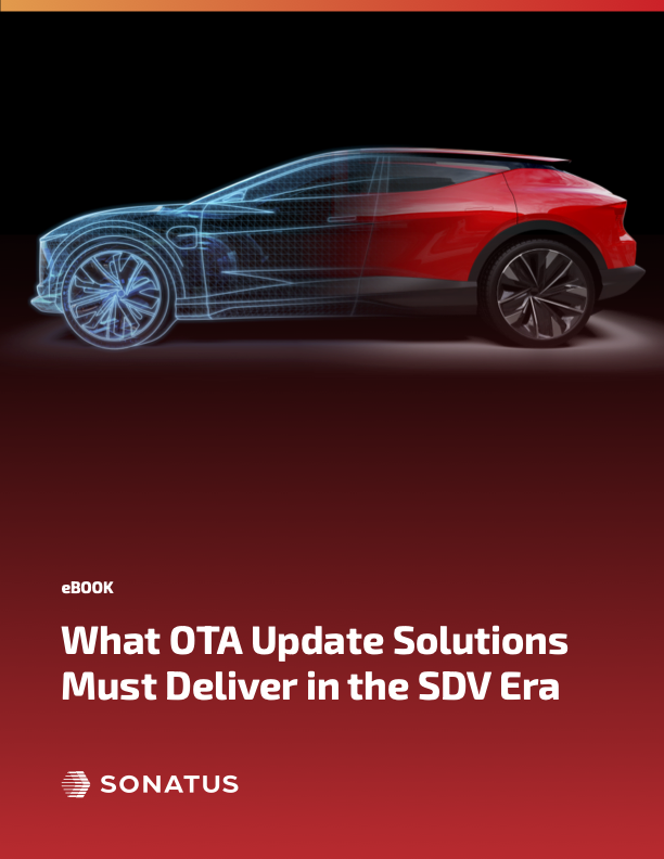 eBook: What OTA Update Solutions Must Deliver in the SDV Era | Sonatus