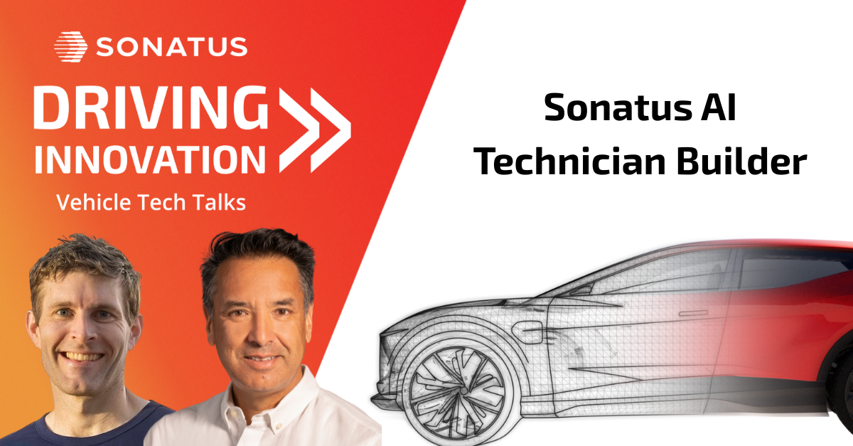 Sonatus AI Technician Builder | Sonatus